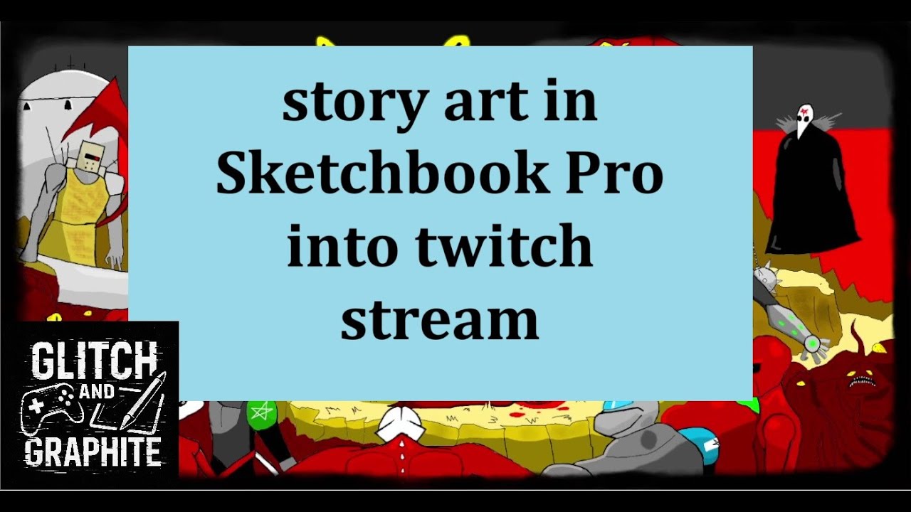 Sketchbook Pro Twitch Stream Pencil Sketches into Digital Art. join me ...