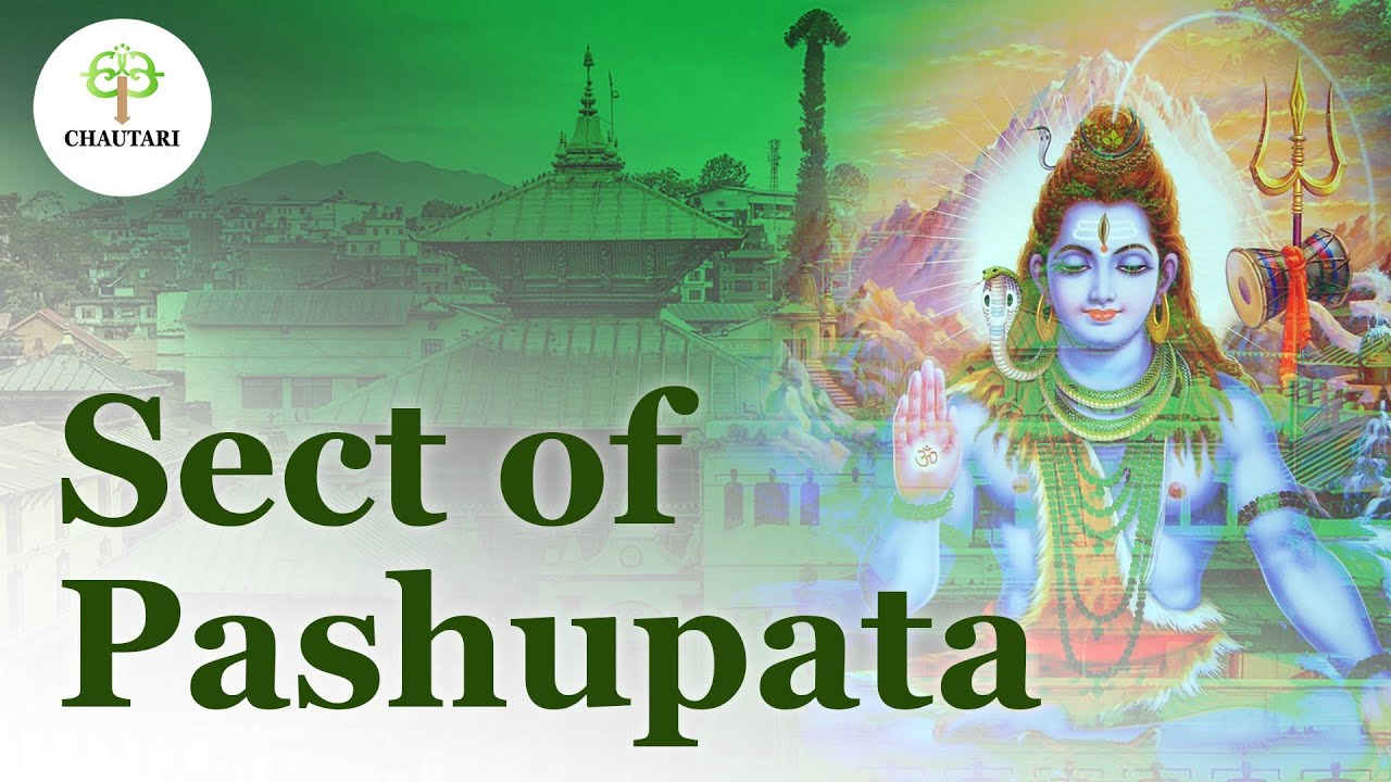 Sect of Pashupata | Pashupatinath | Chautari - YouTube