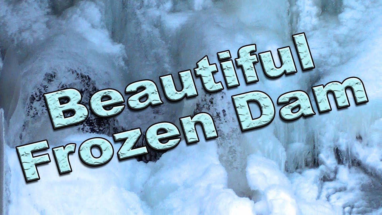 Cart Collectors - Beautiful Frozen Dam - YouTube