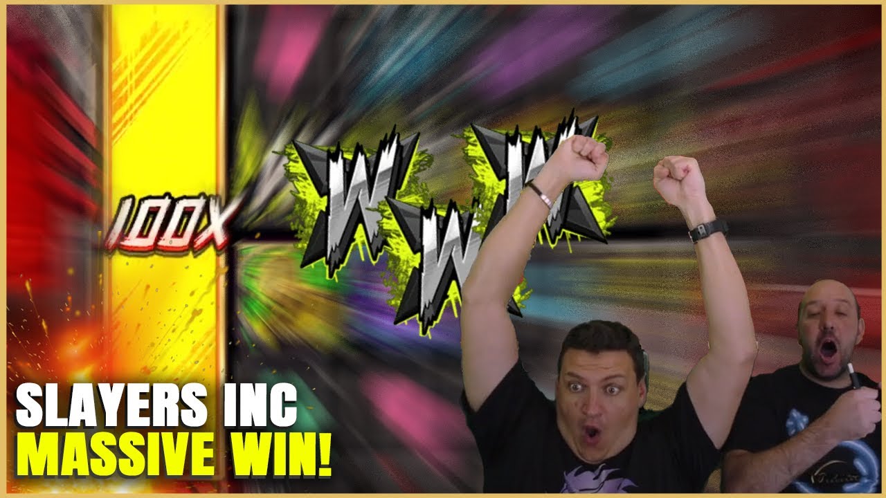 SLAYERS INC MASSIVE WIN - YouTube