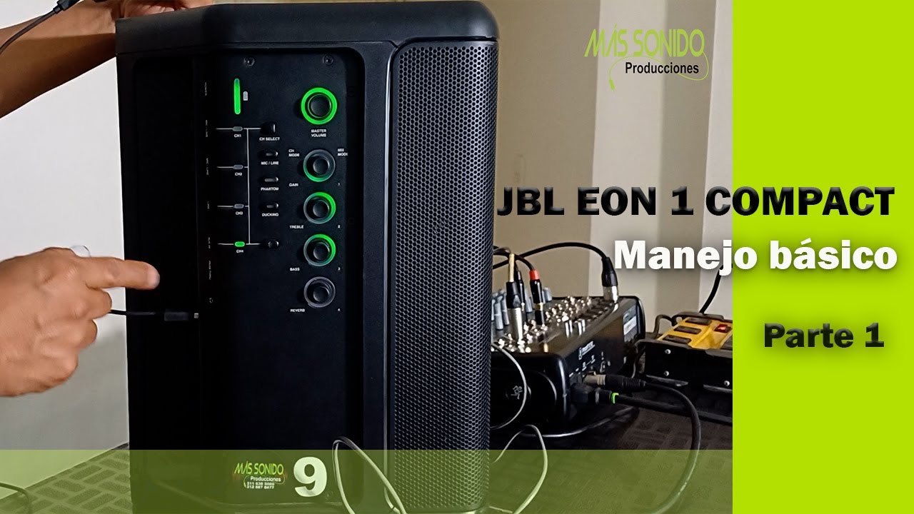 Manejo básico del JBL EON 1 COMPACT - YouTube