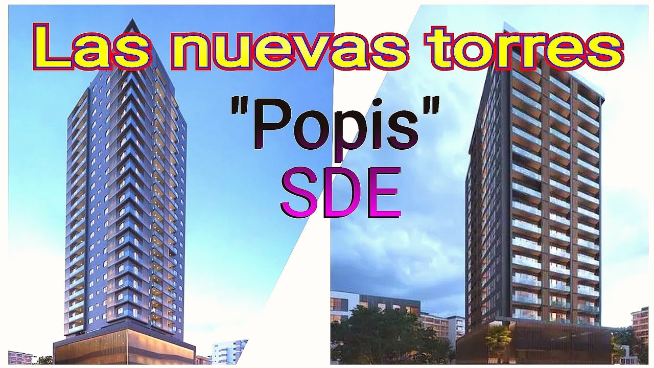 East Icon y East River: Los nuevos rascacielos "Popis" de Santo Domingo ...
