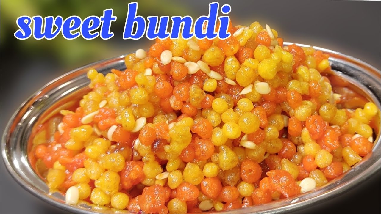 Boondi Recipe|Meethi Bundi Recipe|Bundia Recipe|Diwali Special| - YouTube