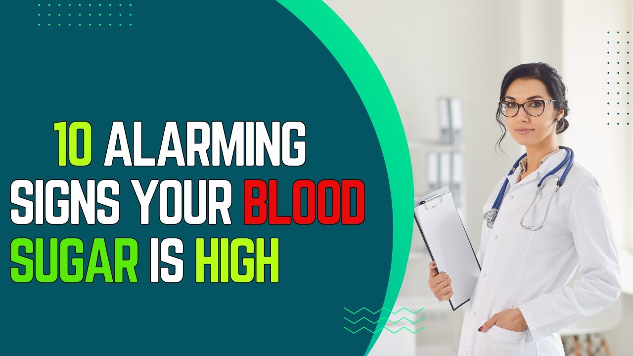 10 Alarming Signs Your Blood Sugar is Dangerously High (Don't Ignore ...