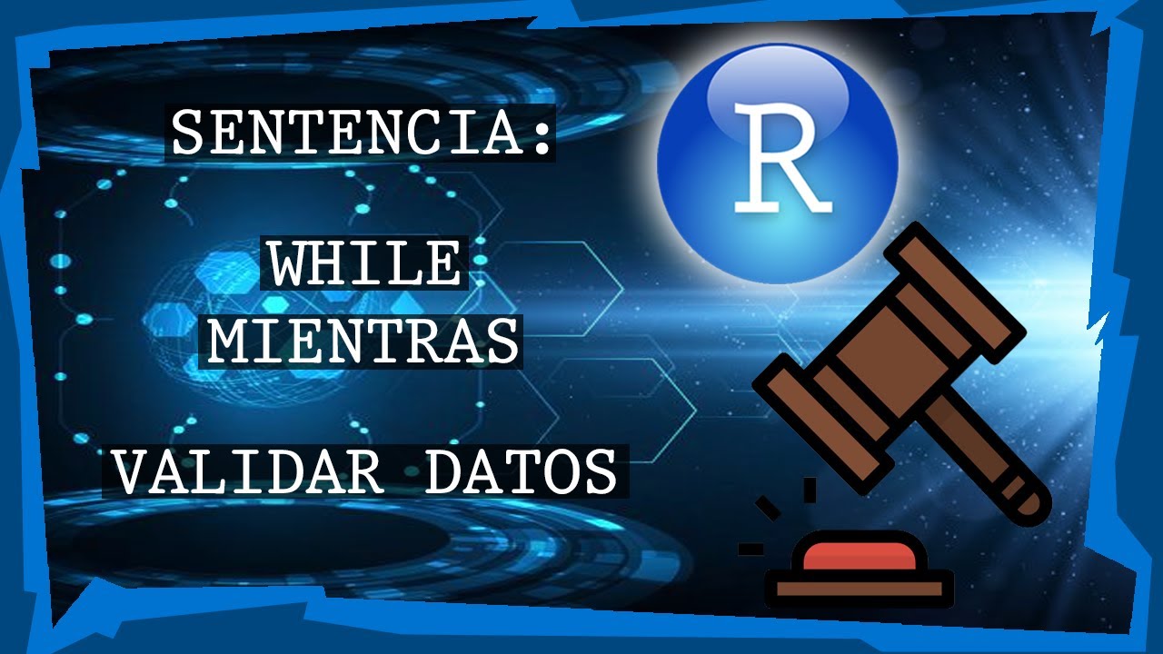 SENTENCIA WHILE - [CURSO DE RSTUDIO] - YouTube