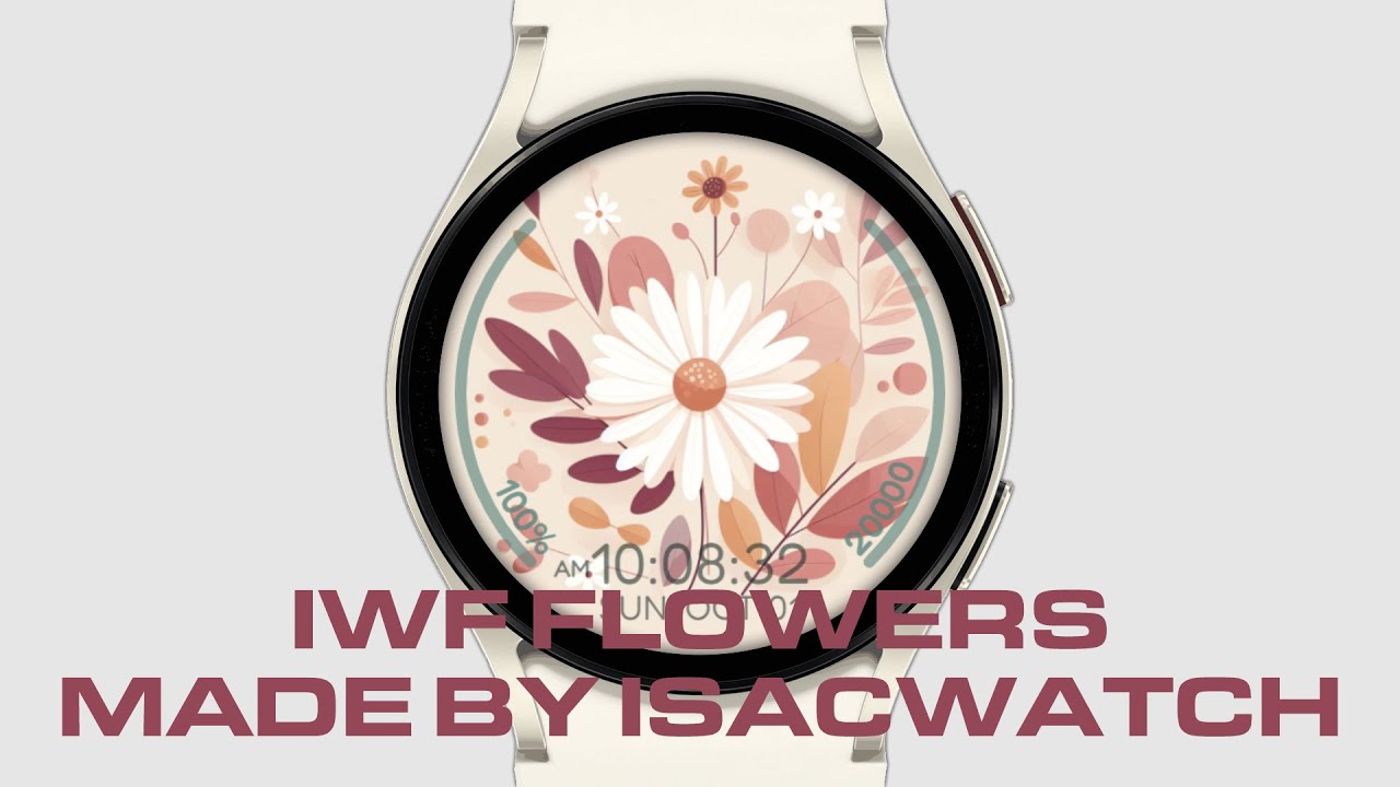 IWF FLOWERS watch face for wear OS - YouTube