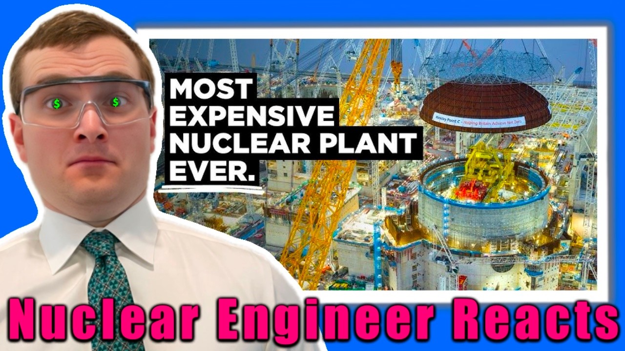 $57 Billion Nuclear Nightmare? - Nuclear Engineer Reacts to B1M - YouTube