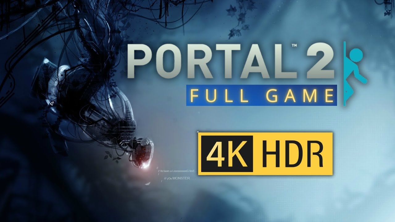 PORTAL 2 - FULL GAME 4k HDR - YouTube