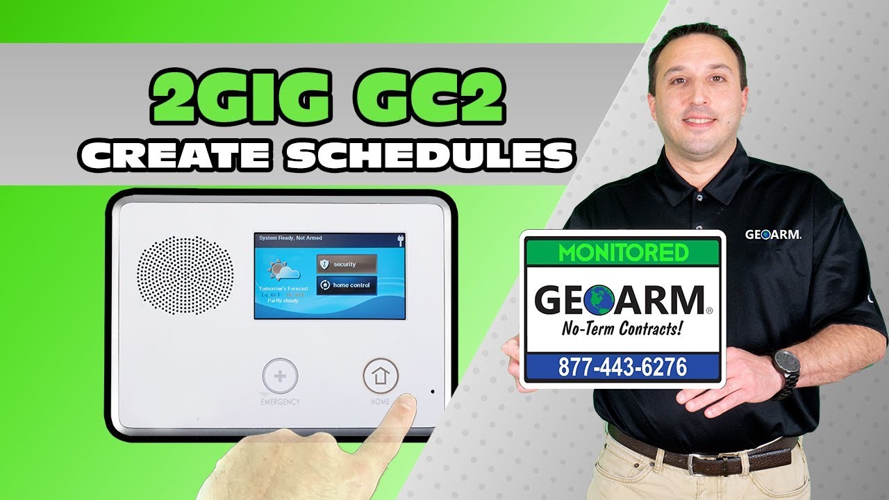 2GIG GC2: How to Create Schedules? - YouTube