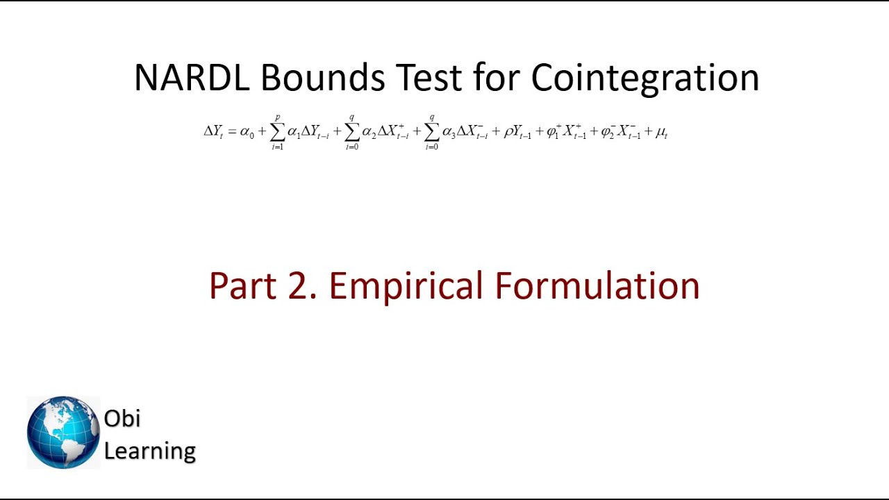 NARDL Bounds Test - 2of5 (Empirical Formulation) - YouTube