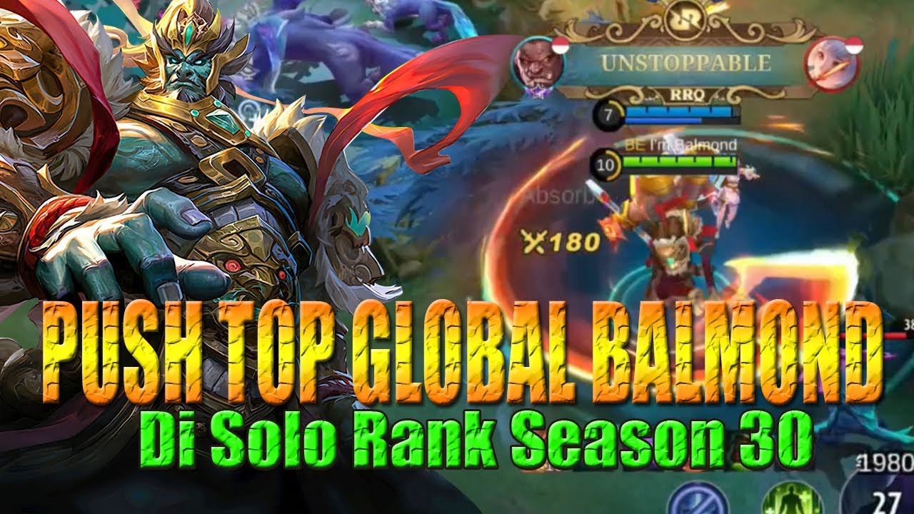 PUSH TOP GLOBAL BALMON DI SOLO RANK DIAWAL SEASON 30 | KITA KASIH PAHAM ...