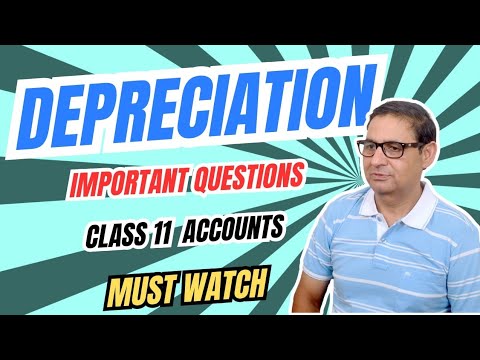 Depreciation (Important question) Class -11 account (Must Watch) - YouTube