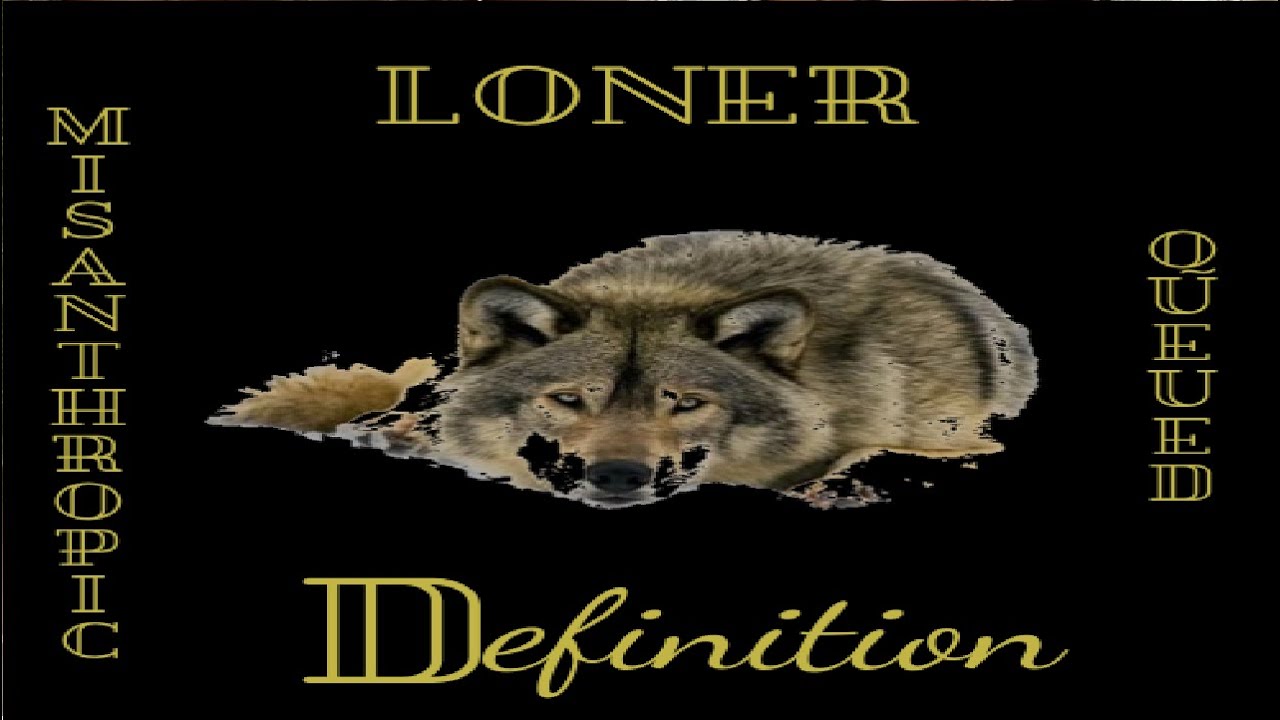 Misanthropic Loner - Definition - YouTube