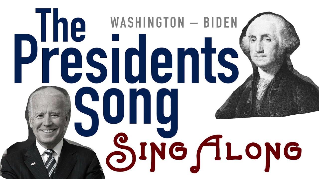Presidents Song Sing Along — Washington to Biden - YouTube