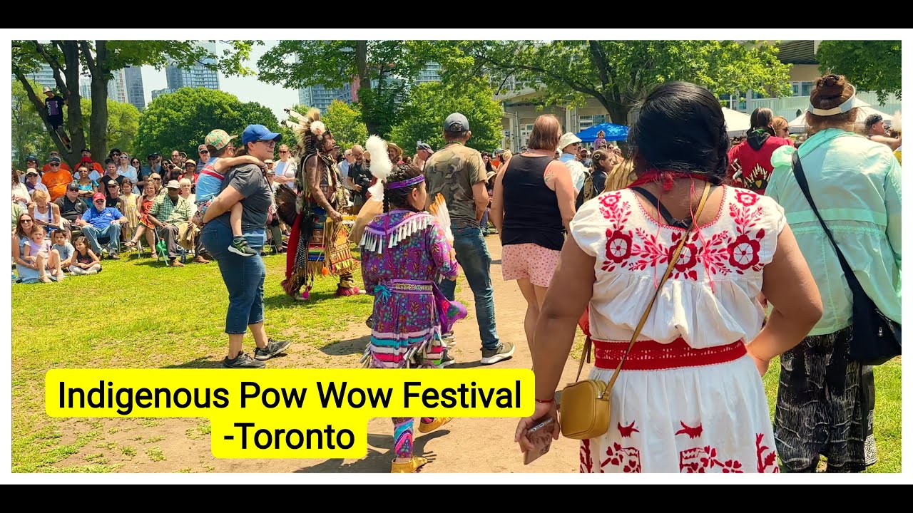 Indigenous Pow Wow Festival Toronto - YouTube