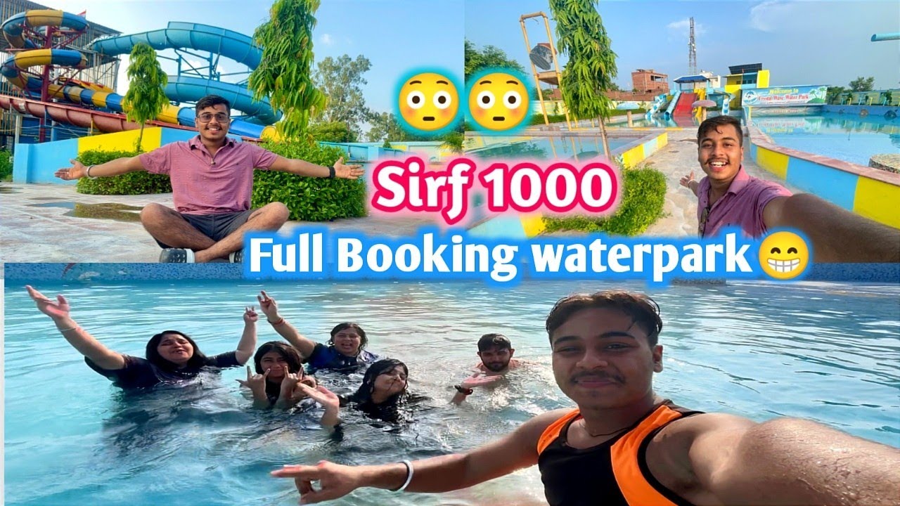 Sirf 1000 Rs m private full waterpark ke mje😳With family 🥳🥳||Crystal wave || Dev varshney - YouTube