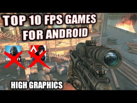 Top 10 FPS games for Android with high graphics - YouTube
