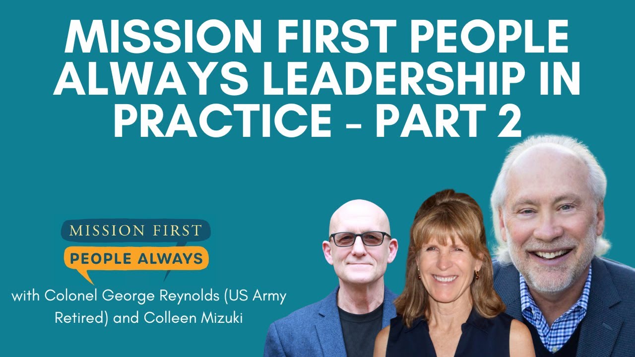 Leadership in Practice with Colonel George Reynolds (US Army Retired ...