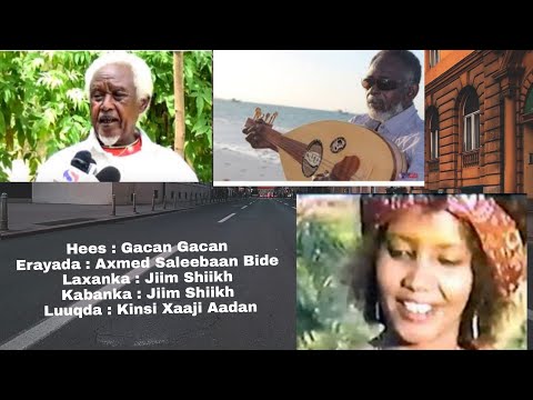 Kinsi Xaaji Aadan - Gacan Gacan