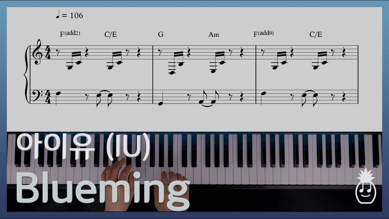 아이유(IU) - Blueming 블루밍 | 피아노 편곡 | 피아노 악보 | Piano Cover | Piano Sheet - YouTube
