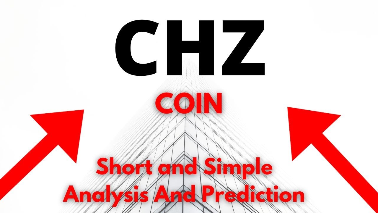 🧨⚡ CHZ Coin | Technical Analysis And Predictions | chiliz coin price ...