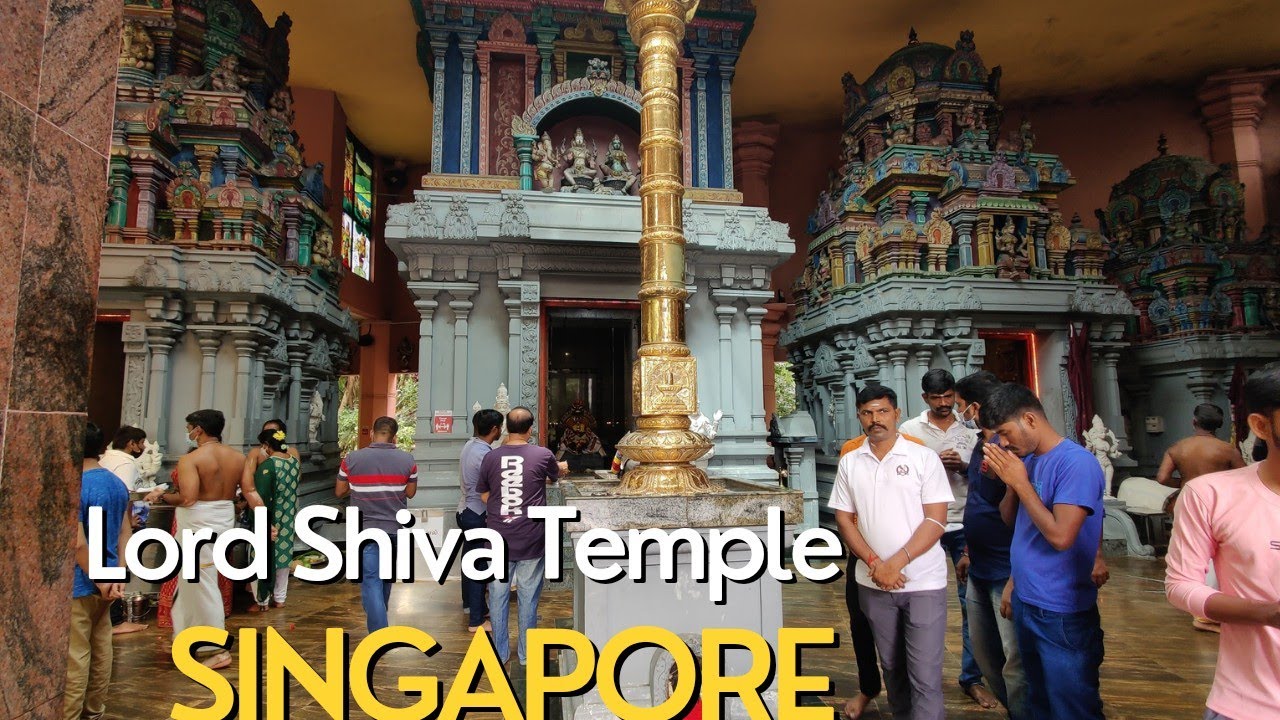 Lord Shiva Temple in Singapore | ( 4K ) 🙏 #temple #explore #shiva - YouTube