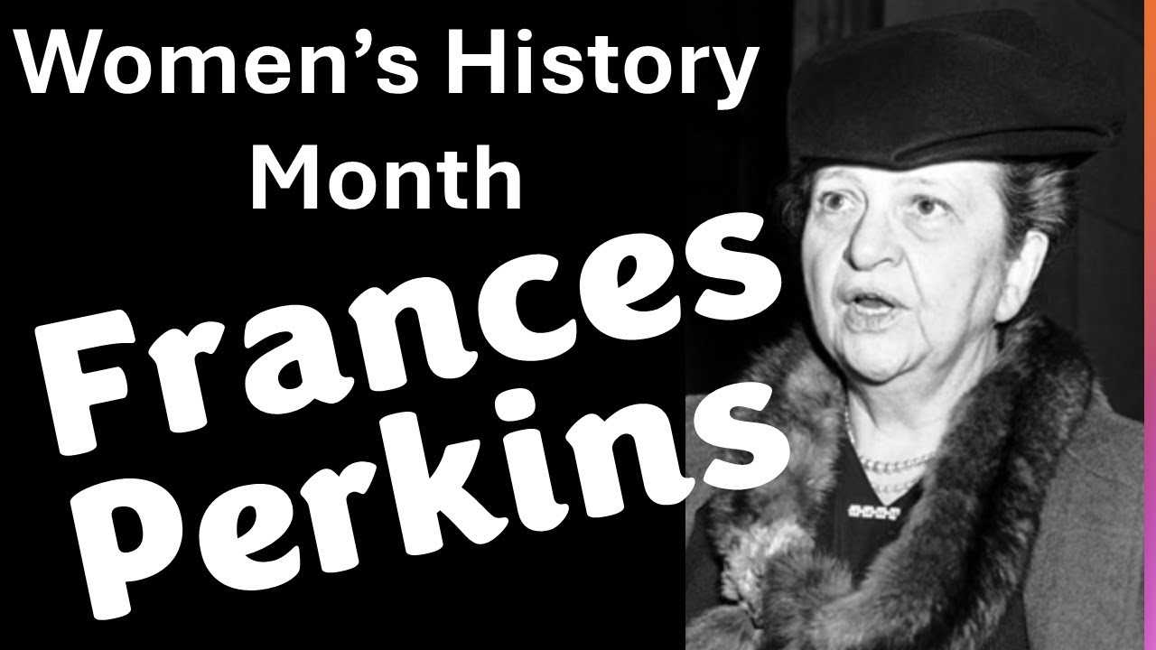 Frances Perkins - Women's History Month at JJ Safety - YouTube