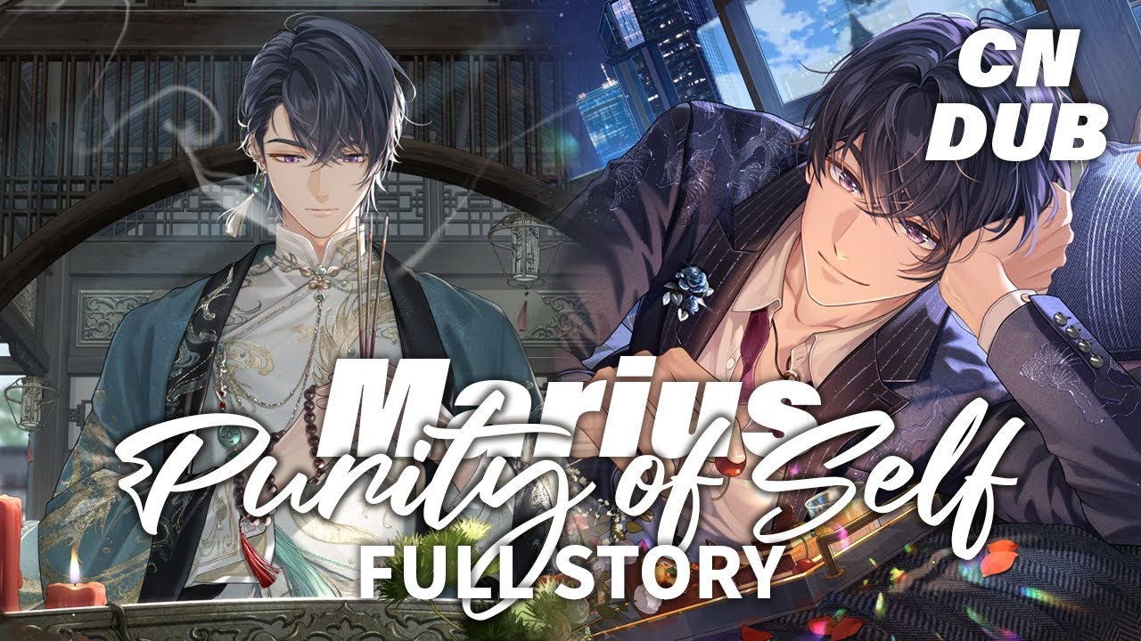 (CN DUB) FULL Story + Video Call [Purity of Self] Marius SSR - In the ...