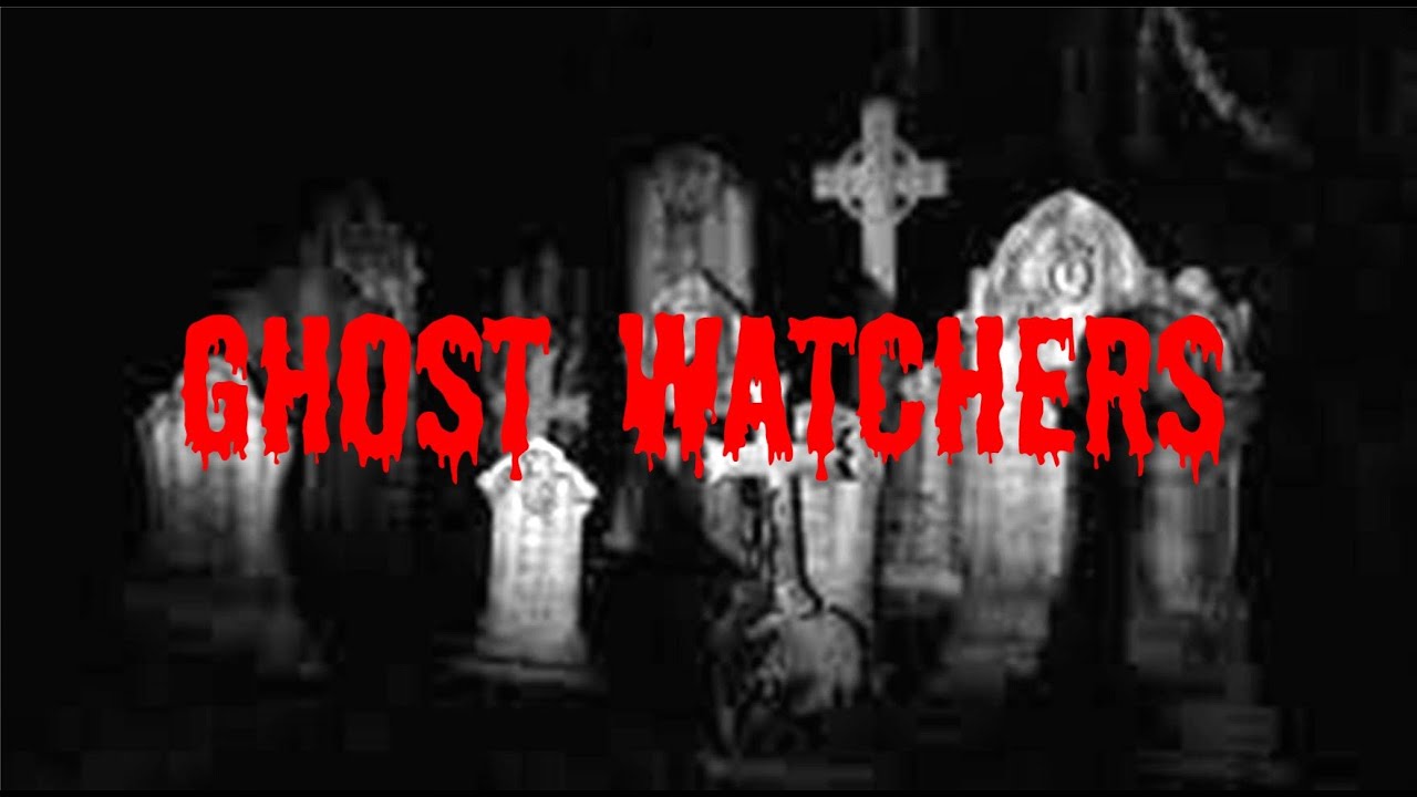 Ghost Watchers Ep.1 - YouTube