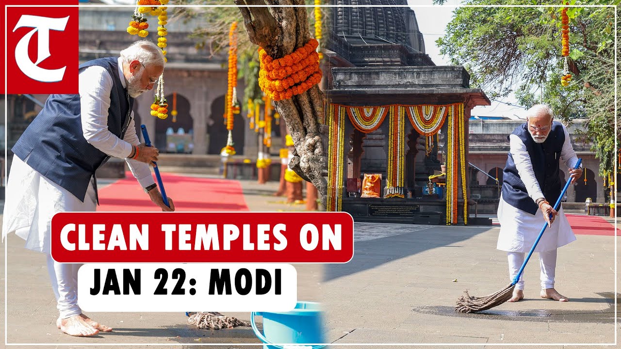 PM Modi urges citizens to clean temples on day of Ram Temple ‘Pran ...