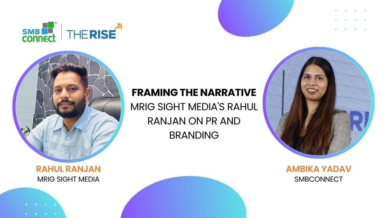 Spotlight Interview: Framing the Narrative: Mrig Sight Media's Rahul ...