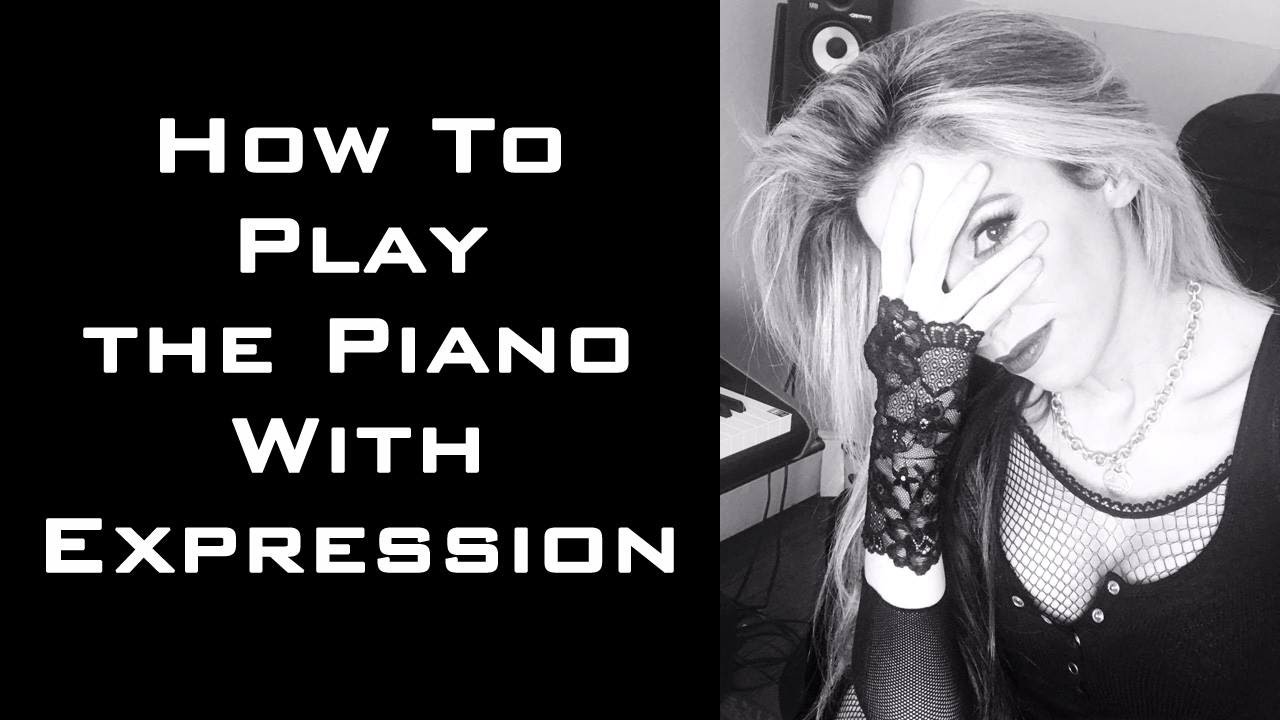 How to Play Piano with Expression. Online Piano Lessons with my ...
