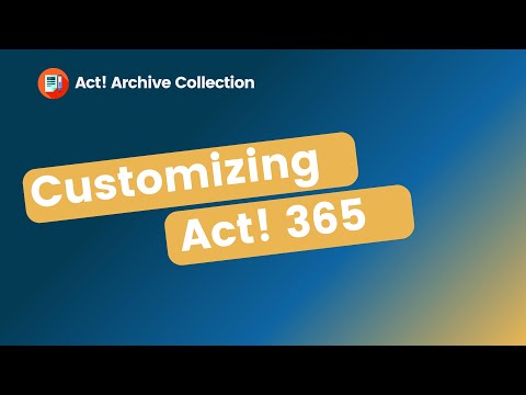 Customizing Act! 365 - YouTube