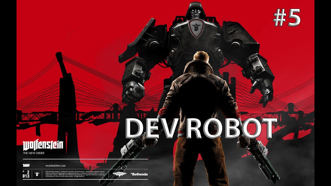 DEV ROBOT I WOLFSTEİN NEW ORDER 5.BÖLÜM TÜRKCE - YouTube
