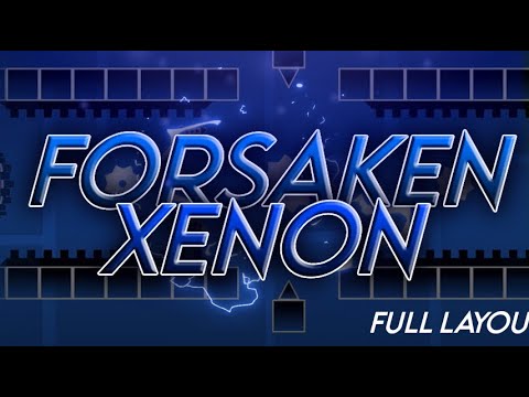 "Forsaken Xenon" // Full Layout [Showcase] // By: Youknowwho - YouTube