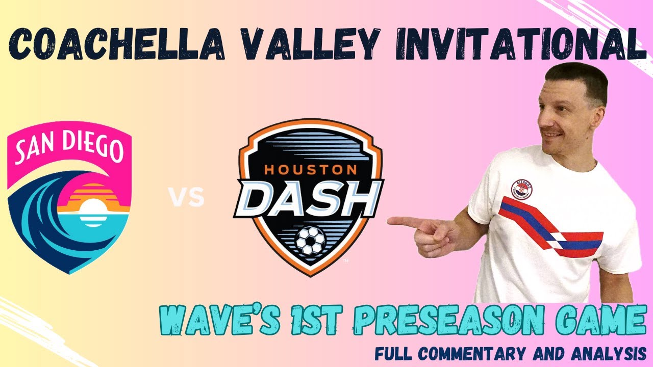 San Diego Wave FC - 1st Preseason Game at Coachella Valley Invitational ...