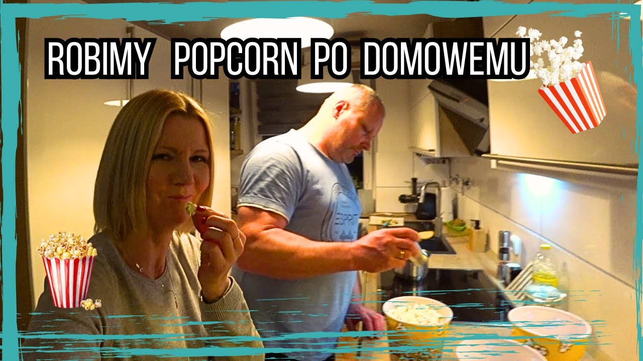 Robimy Popcorn po Domowemu - Nikola co Zabiera do Nowego Mieszkania ...