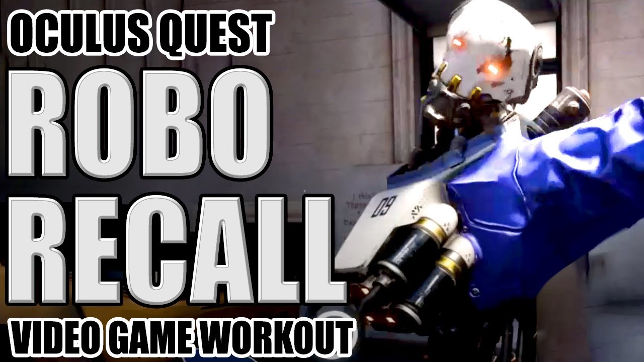 'Robo Recall' Workout on' Oculus Quest' - VR fitness - YouTube