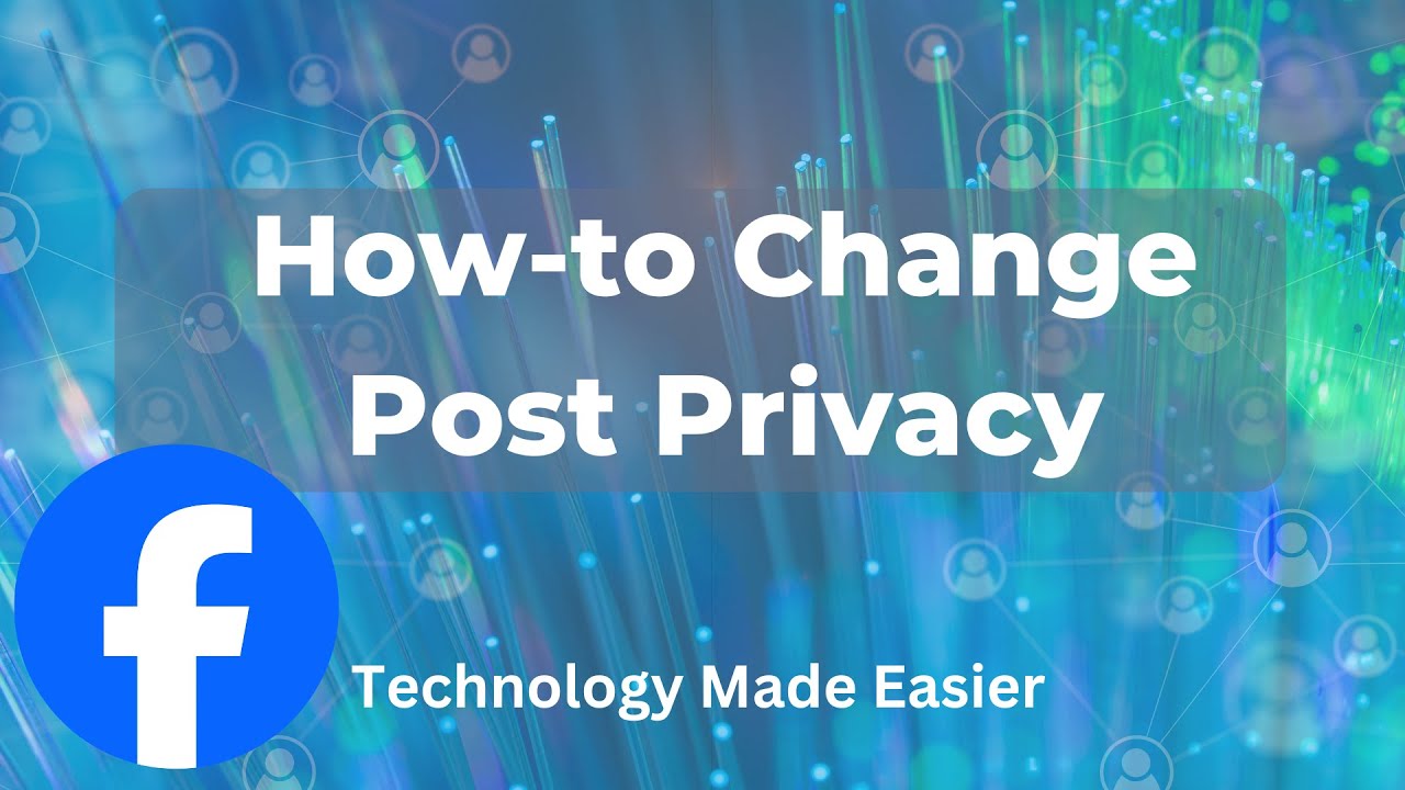 Facebook Post Privacy Made Easy: A Beginner's Guide - YouTube