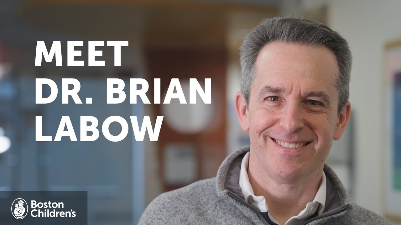Meet Dr. Brian Labow | Boston Children's Hospital - YouTube
