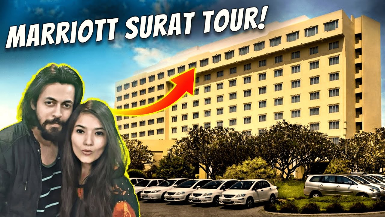 Surat Marriott Tour | Best Hotel In Surat Tour With Sandy & Karan - YouTube
