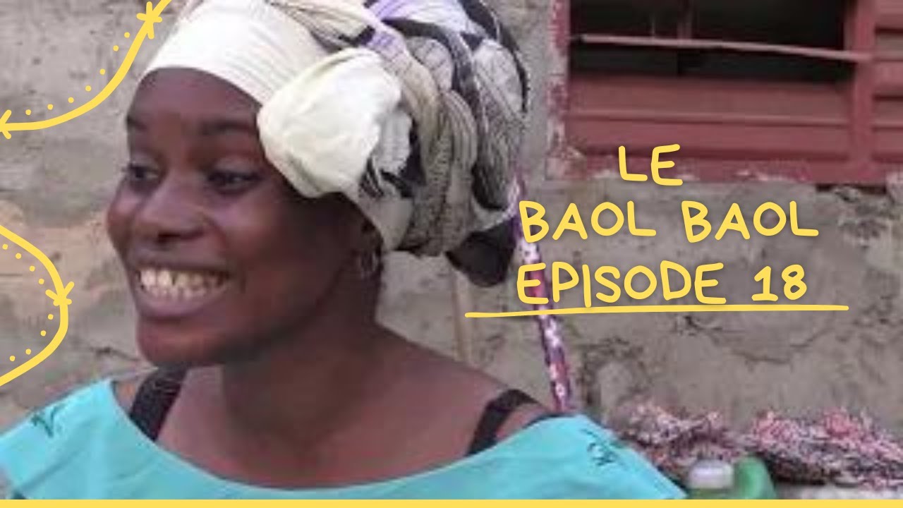 Le Baol Baol EPISODE 18 - YouTube