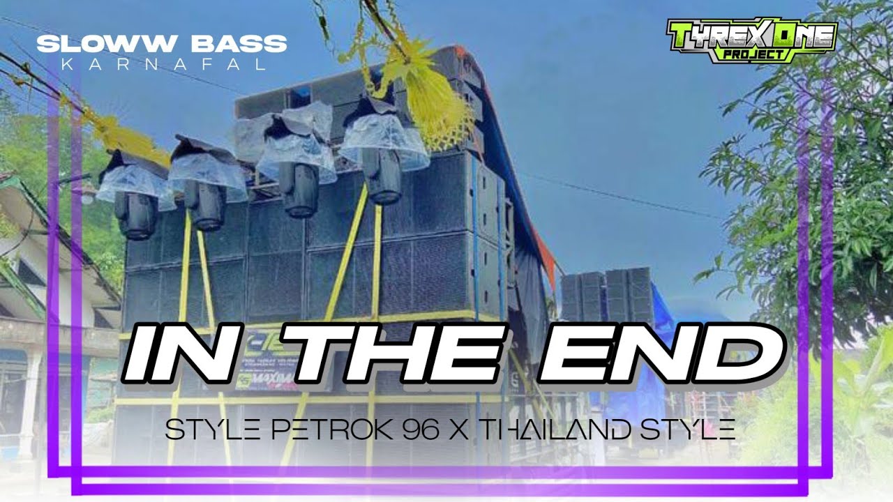 DJ IN THE END TRAP X PARTY STYLE PETROK 96 X THAILAND COCOK BUAT ...