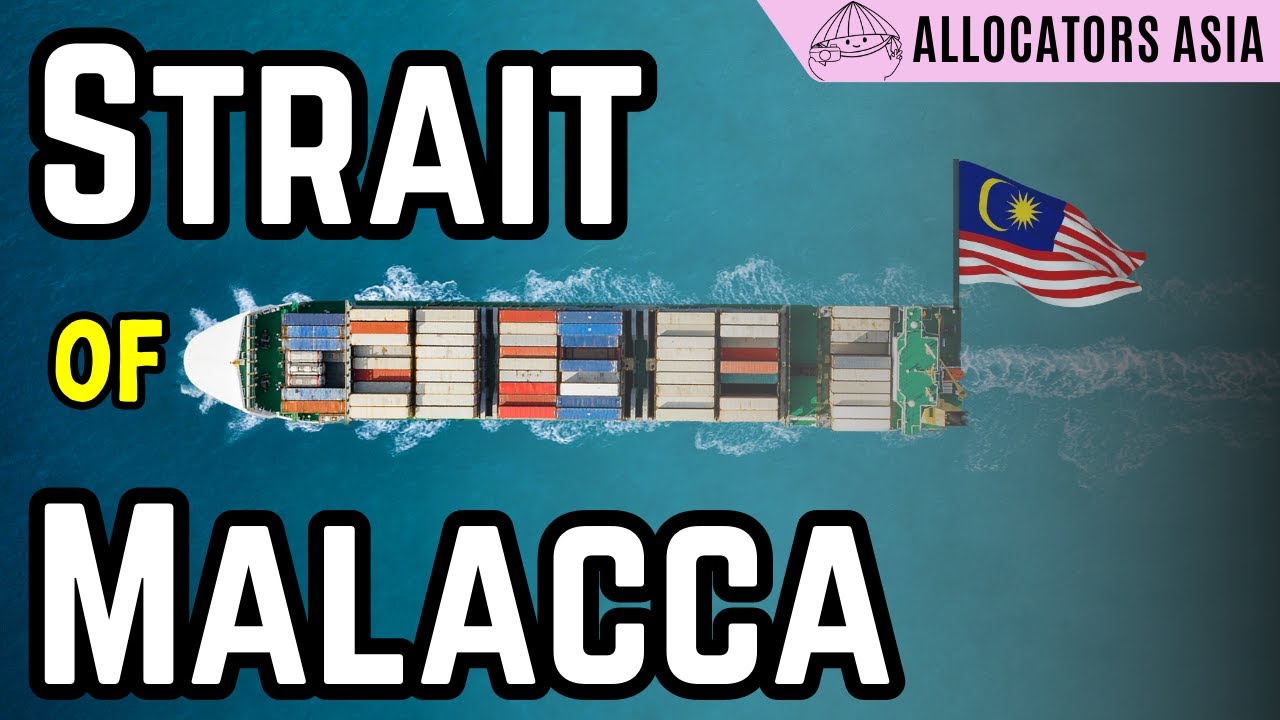 Malacca: The Strategic Significance of the Strait - YouTube