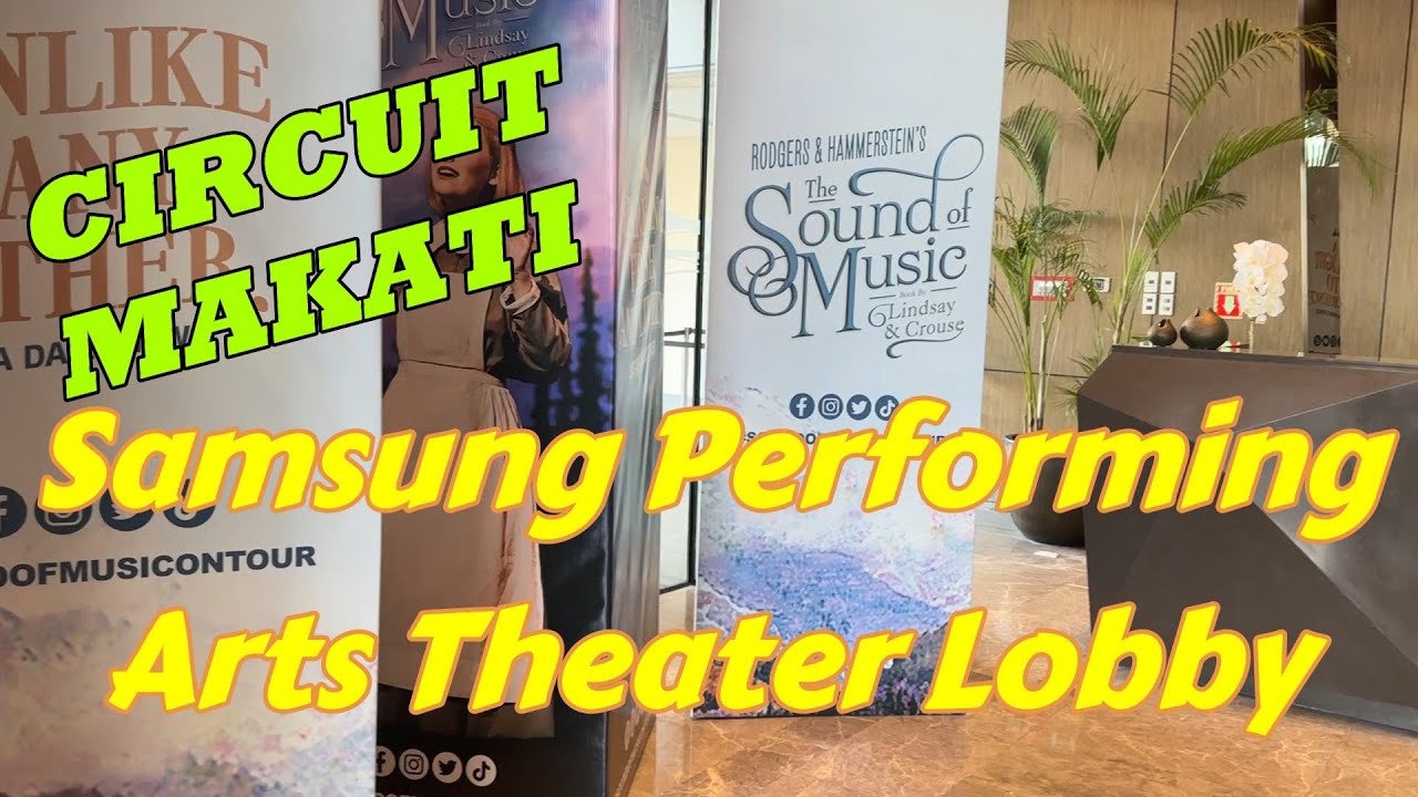 SAMSUNG PERFORMING ARTS THEATER - Circuit Makati WALKING TOUR MANILA PH ...