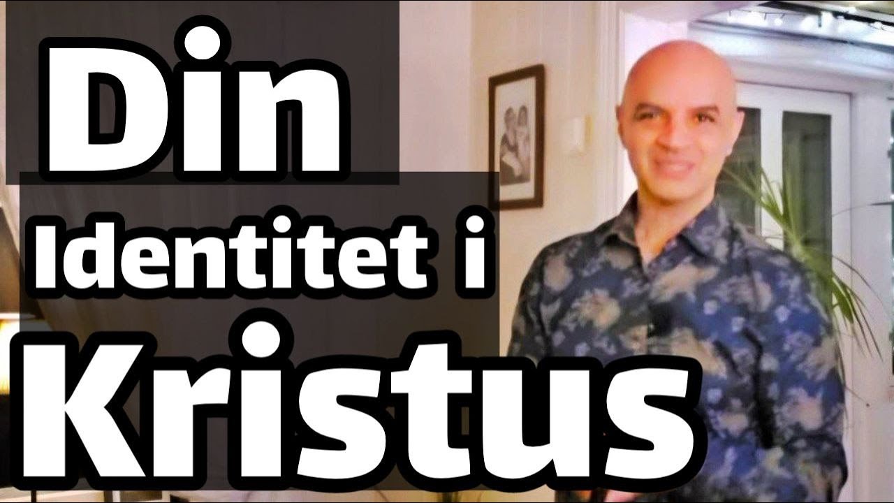 Hvordan Din Nye Posisjon i Kristus Fører til All Gode Ting - YouTube