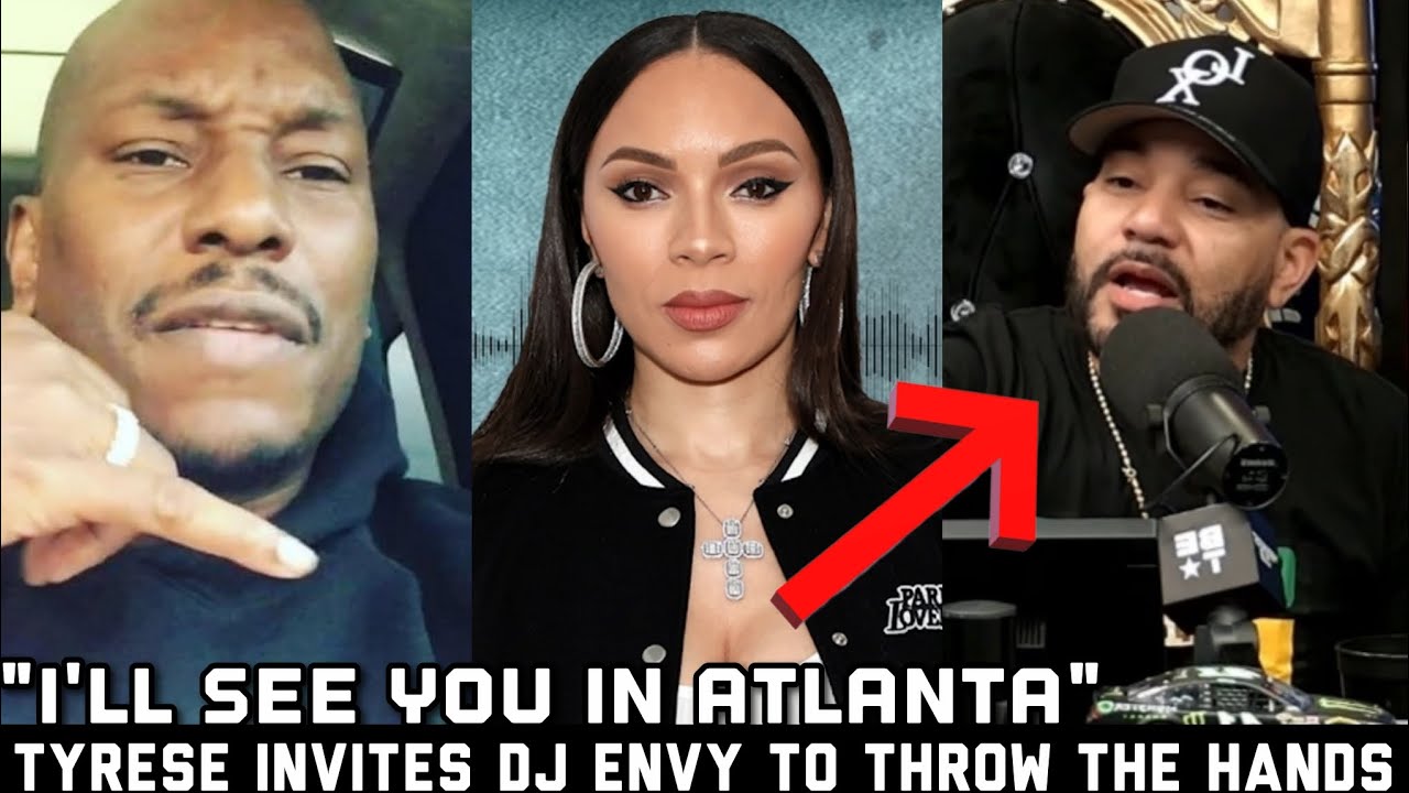 Tyrese Invites DJ Envy To Throw The Hands After DJ Envy Wife Responds ...