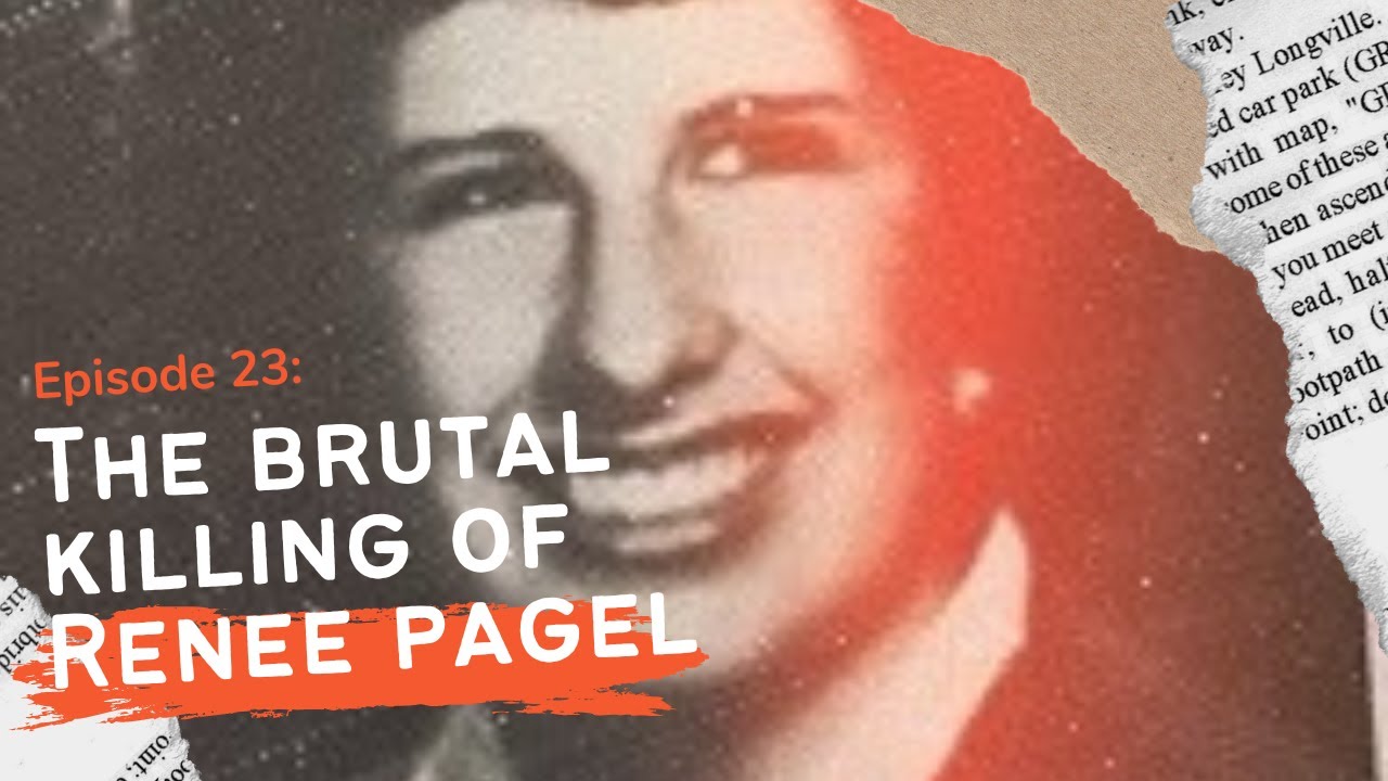 Episode 23: The Brutal Killing of Renee Pagel - YouTube