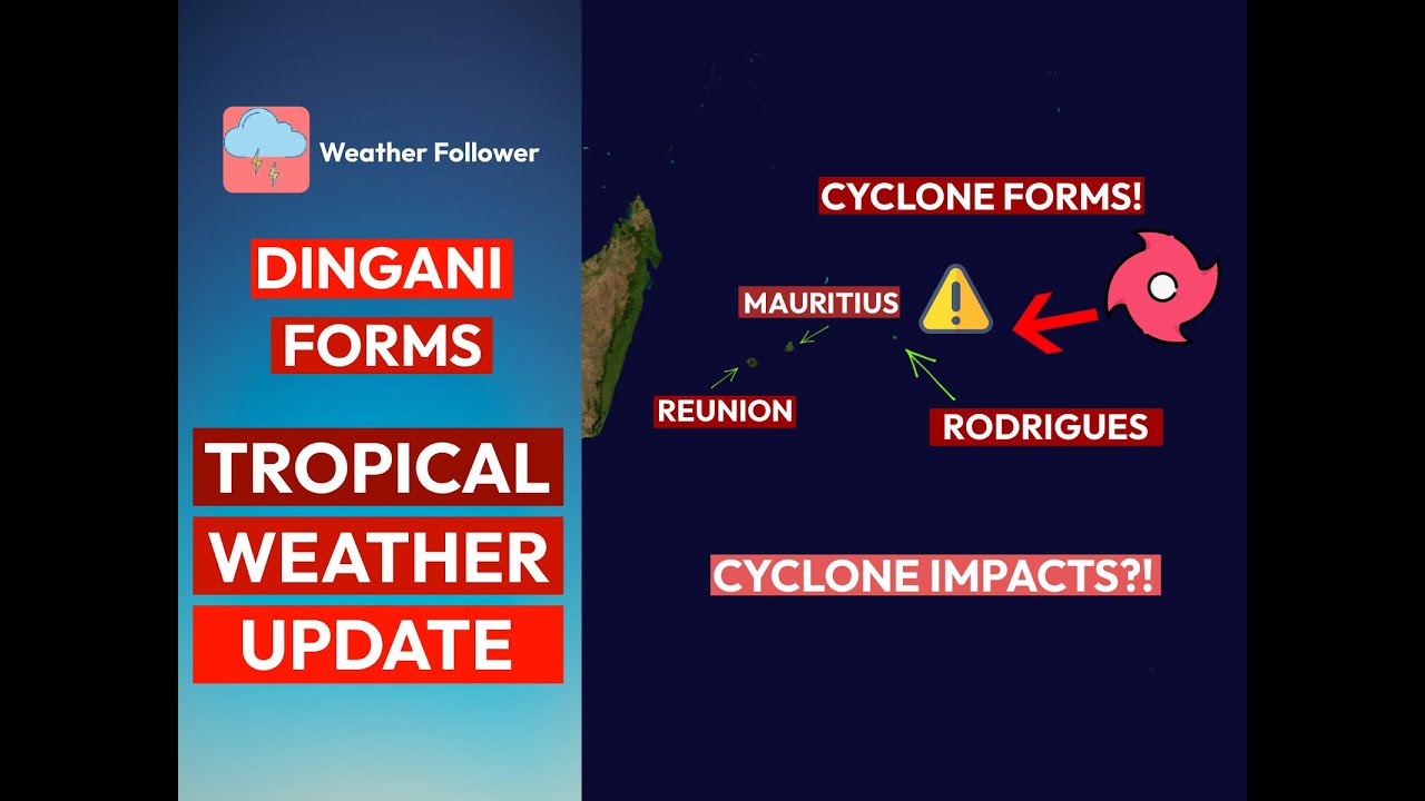 Tropical Update: Cyclone Dingani Forms East of Mauritius & Réunion ...