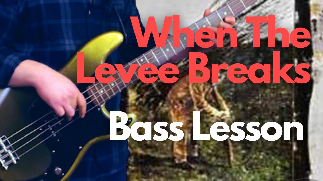 Bass TAB Lesson When The Levee Breaks By Led Zeppelin Acordes Bass TAB Lesson When The Levee Breaks By Led Zeppelin Acordes